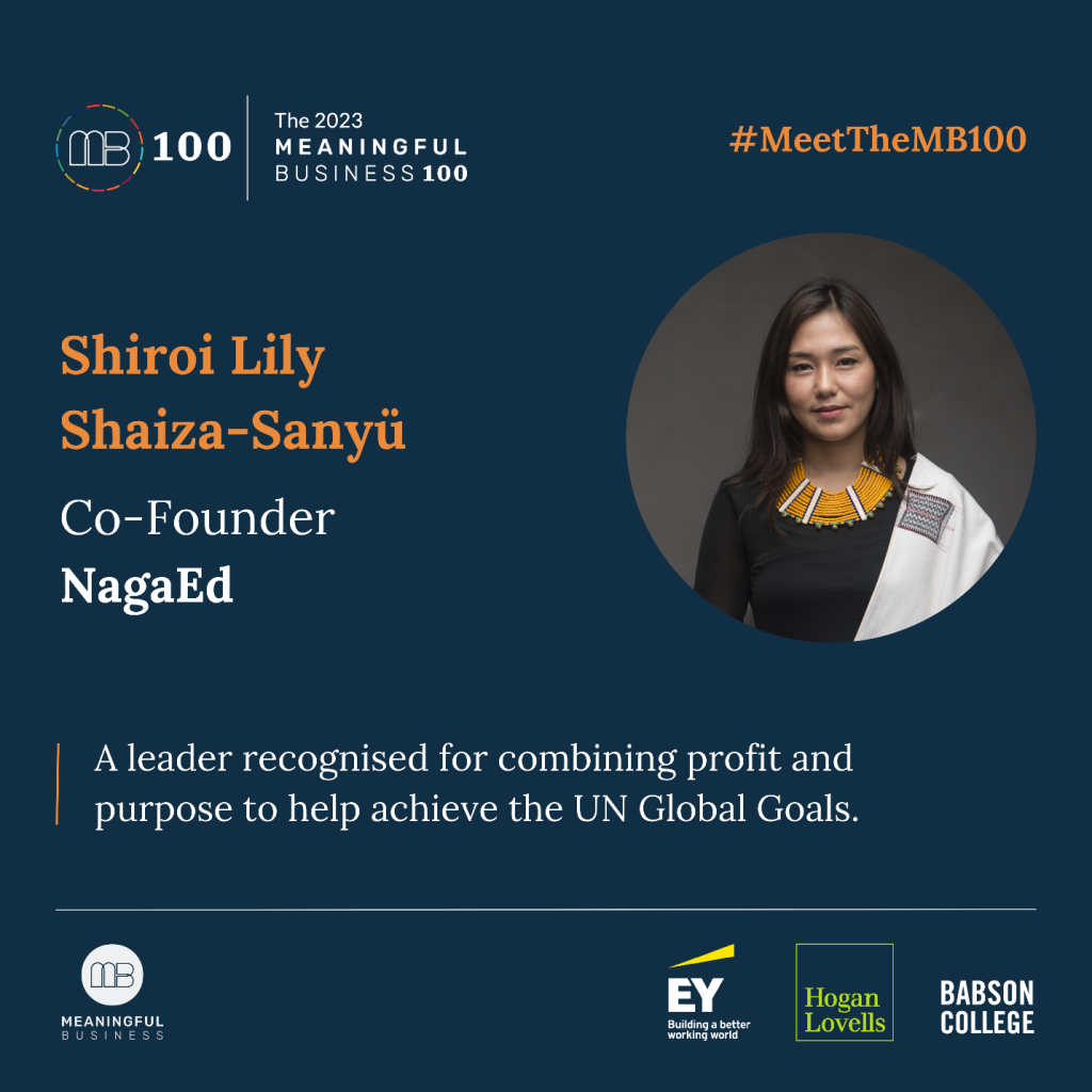 NagaEd’s Shiroi Shaiza Sanyü in 2023 Meaningful Business 100 - Nagaland ...