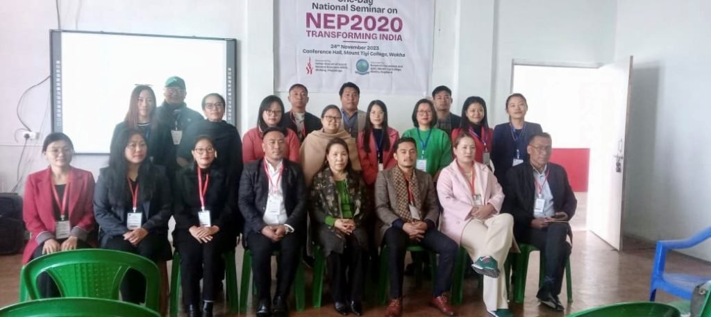 NEP 2020 - Transforming India: One-day seminar held at Wokha’s Mount ...