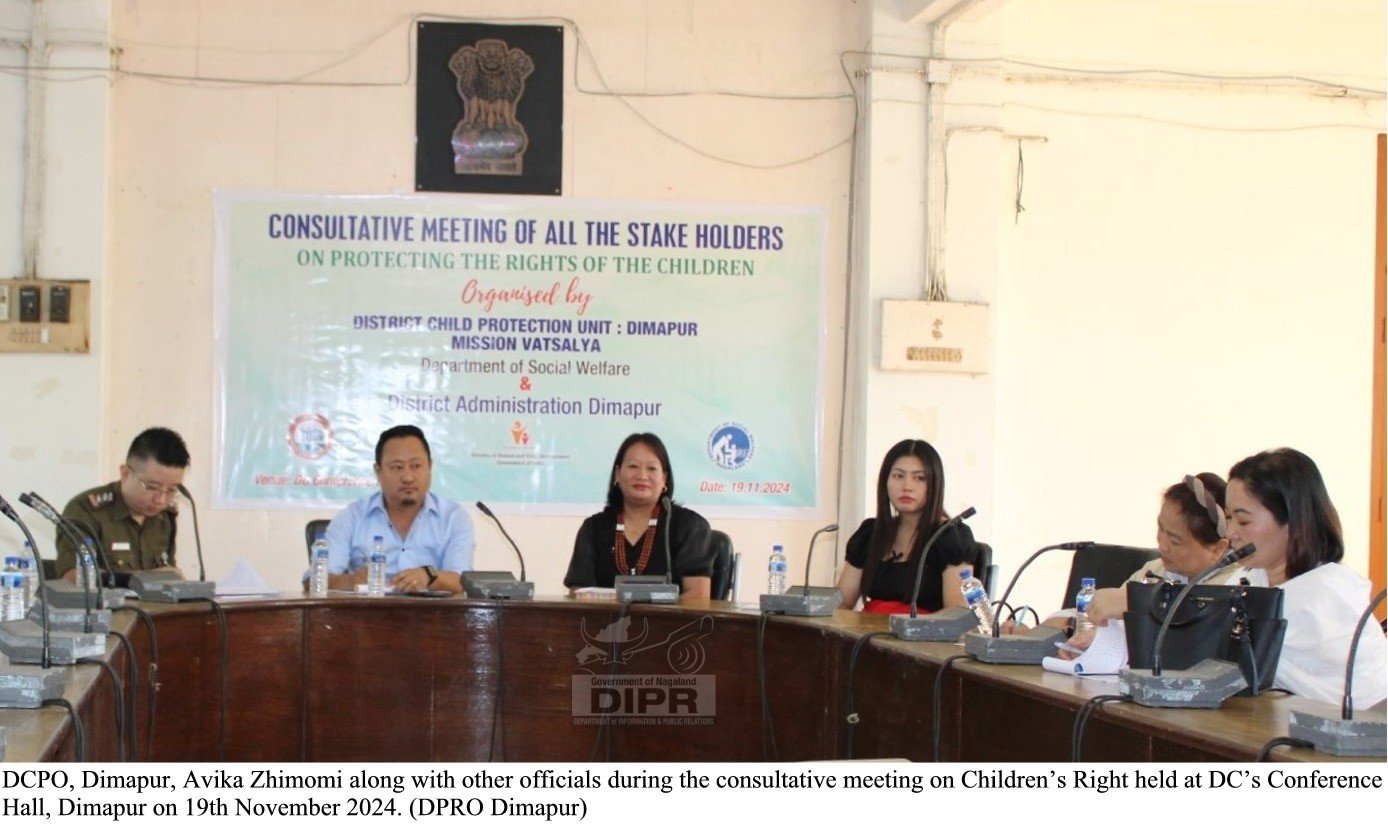 DCPU Dimapur organizes consultative meeting on ‘Protecting the Rights ...